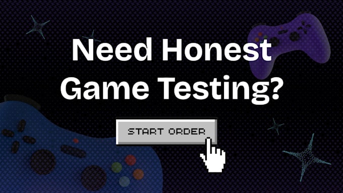 Playtest your game and provide detailed feedback by Mosquila | Fiverr