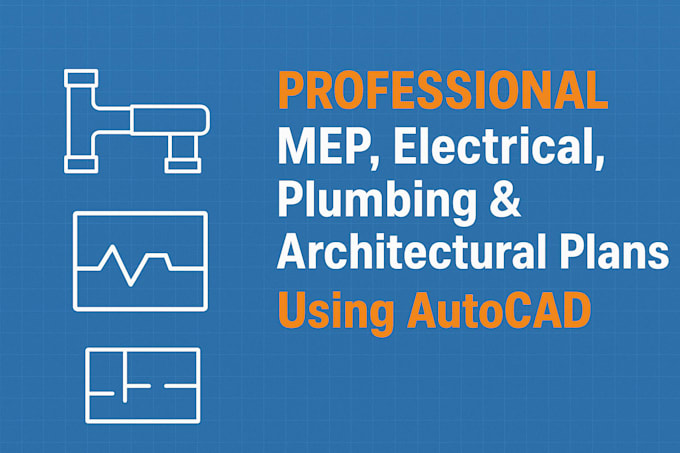 Draw mep, electrical plan, plumbing, architectural by Amreen_65 | Fiverr