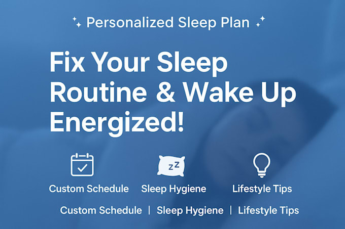 Create a sleeping plan for you by Teamsuccessa | Fiverr