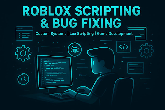Write roblox script, lua script, roblox coding, roblox ai bot, roblox ...