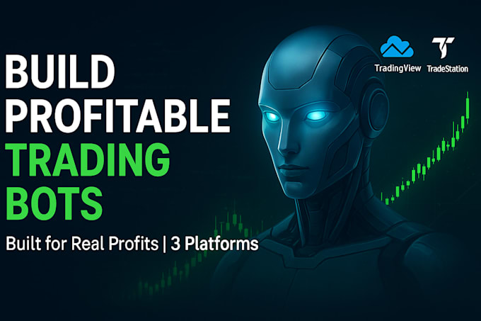 Build profitable tradingview, tradestation, ninjatrader trading bot by ...