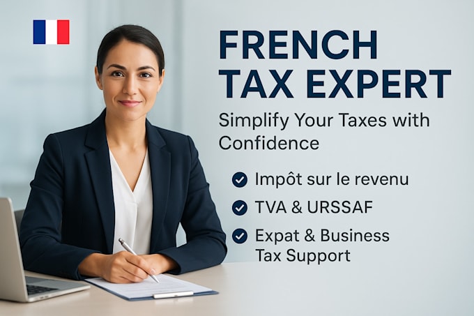 Prepare and optimize your french tax return as a certified expert by ...