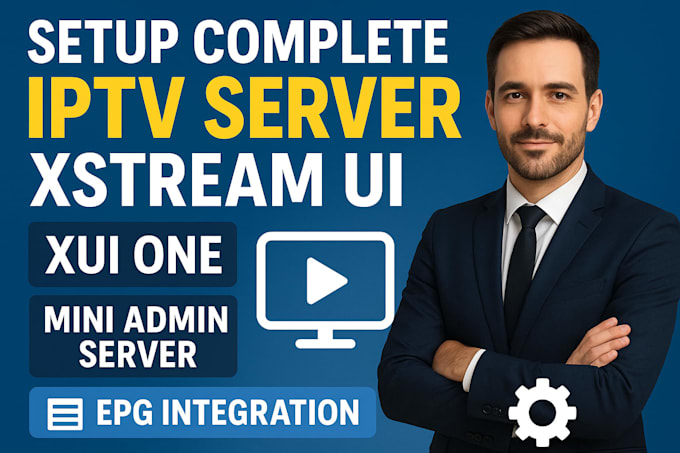 Setup complete iptv server xtream ui,xui one,mini admin server ,epg integration by ...