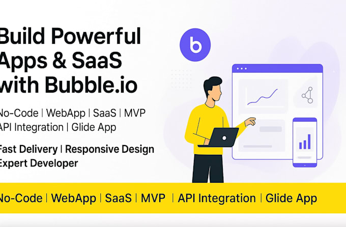 Bubble io developer, bubble app, bubble saas, webapp, mvp, bubble api ...