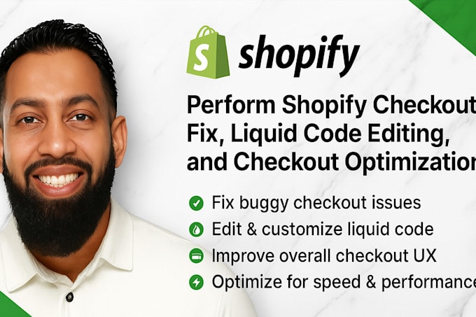 Perform shopify checkout fix, liquid code editing, and checkout ...