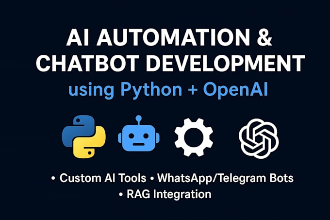Build ai automation tools and chatbots using python , openai by Vismayraut92 | Fiverr