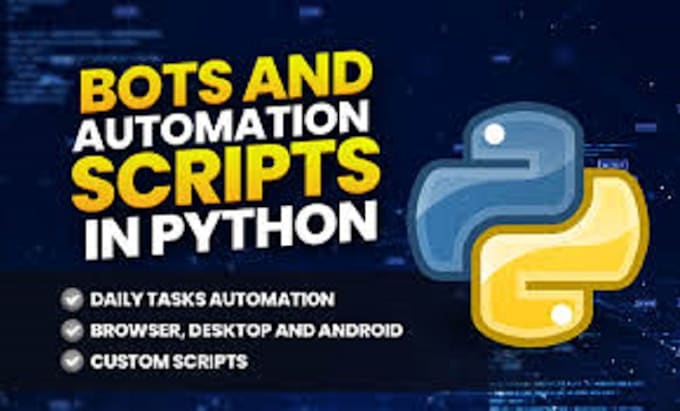 Do python ai automation, python bots, automation scripts by Jaysabastia ...