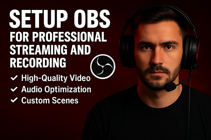 Setup obs for professional streaming and recording by Ronald_santia ...