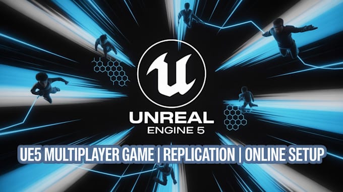 Develop a multiplayer game in unreal engine 5 by Harold_locklear | Fiverr
