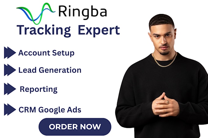 Set up ringba, callrail, trackdrive, retreaver and whatconverts ...