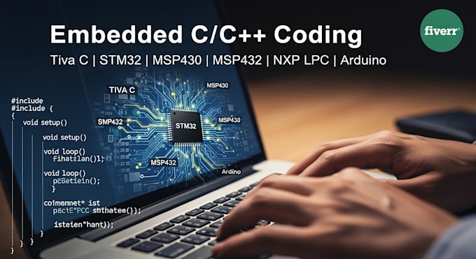 Create embedded c cpp coding for tiva c stm32 msp430 432 nxp lpc arduino boards by Henry_liam42 ...