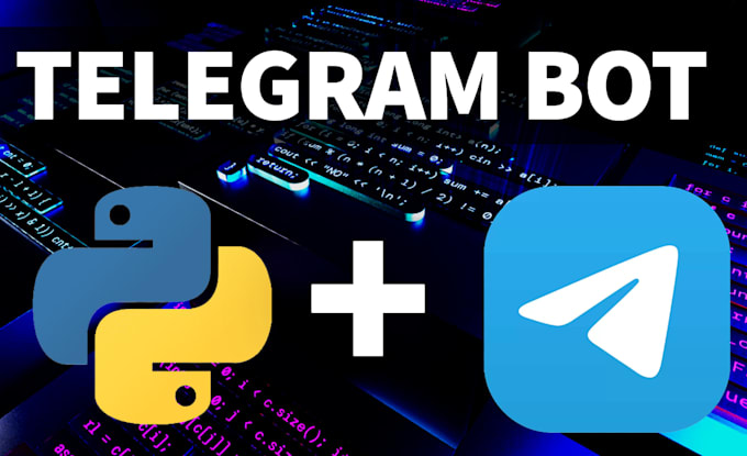 Create a custom telegram bot in python by Nick_krasnov | Fiverr