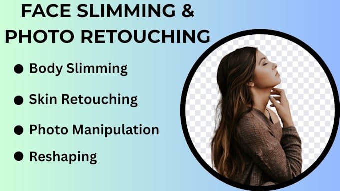 Do retouch your photos with face slimming, body reshaping, and skin ...