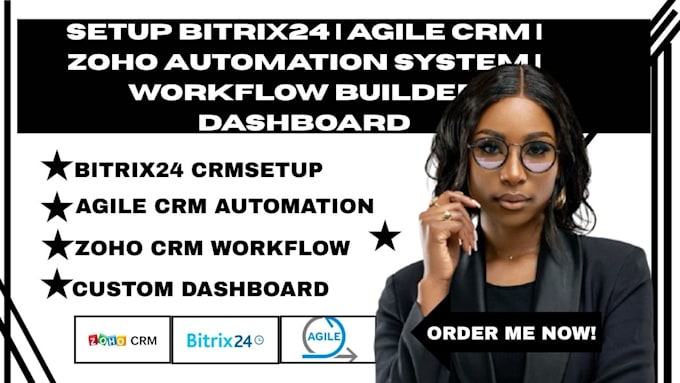 Setup bitrix24 agile crm zoho wix automation system workflow builder dashboard by Rystalcr | Fiverr
