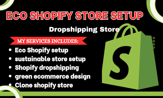 Build an eco friendly shopify store setup for sustainable and green ...