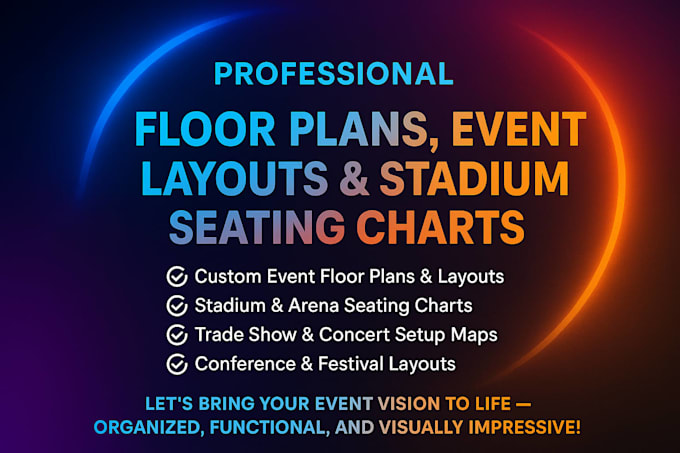 Design professional floor plans, event layouts, stadium seating charts ...