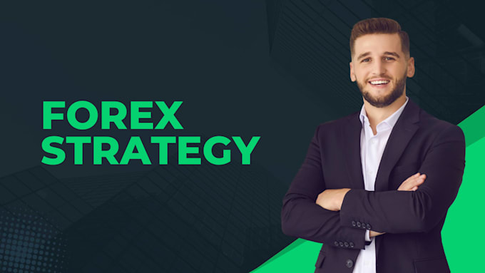 Be your forex trading strategy mentor by Nouman045 | Fiverr