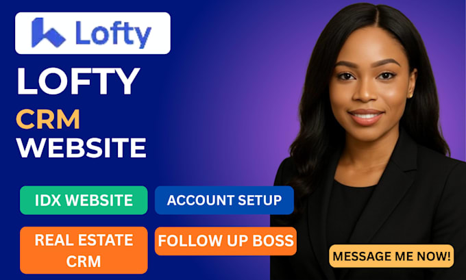 Setup lofty crm website, real estate crm, idx website, follow up boss kvcore by Elijah__bennett ...