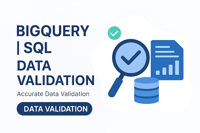 Validate and load data using bigquery and sql for analytics projects by ...