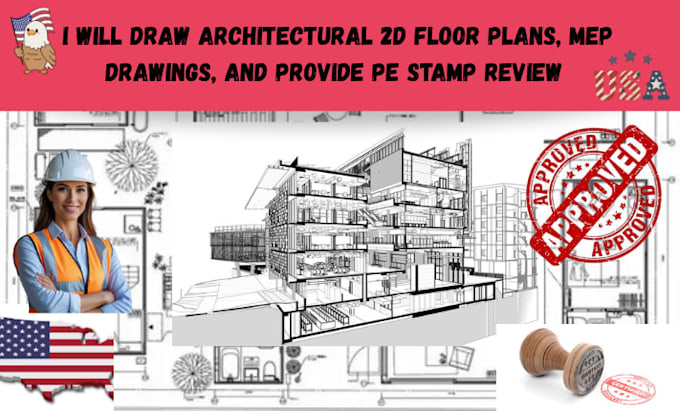 Draw and stamp architectural, structural, and mep drawings with pe ...