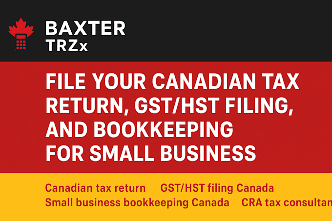 Flie your canadian tax return, gst hst filling nd bookkeeping for small ...