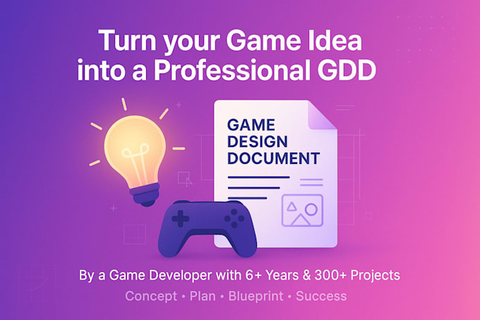 Turn your game idea into game design document gdd by Ahmad_rizwan4 | Fiverr