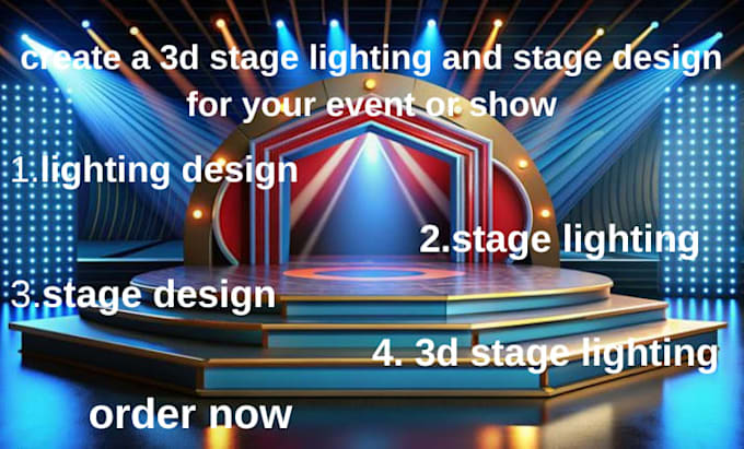 Create realistic 3d stage lighting and event stage design for your show ...