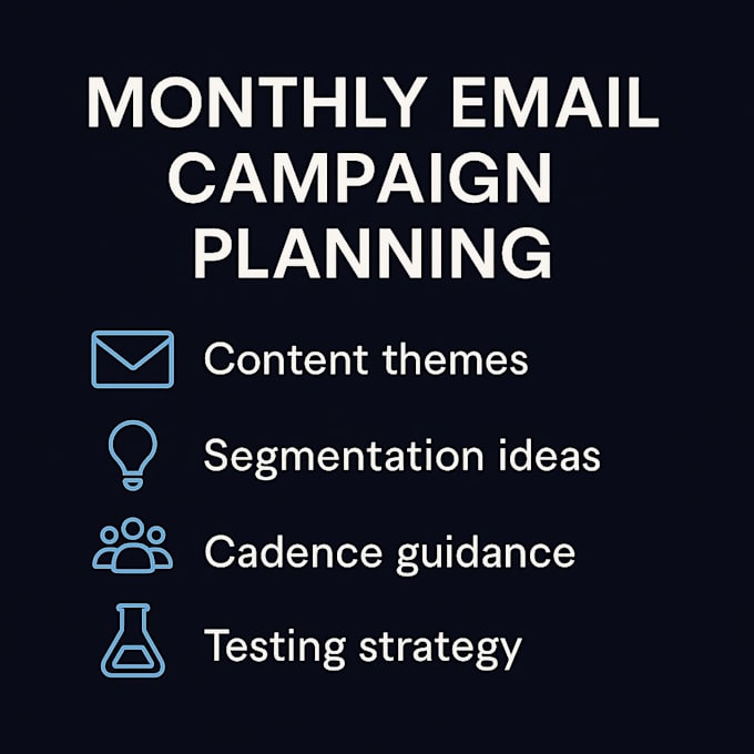Create a monthly email campaign calendar with messaging and ...