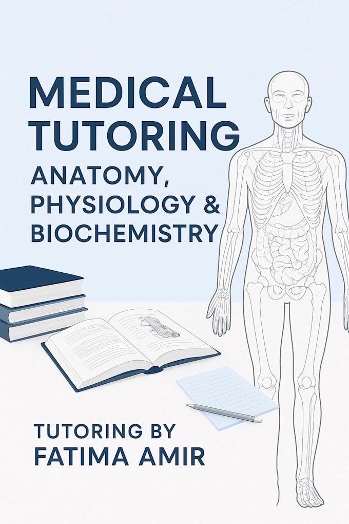 Provide medical tutoring anatomy physio and biochem by Fatimaamir967 ...