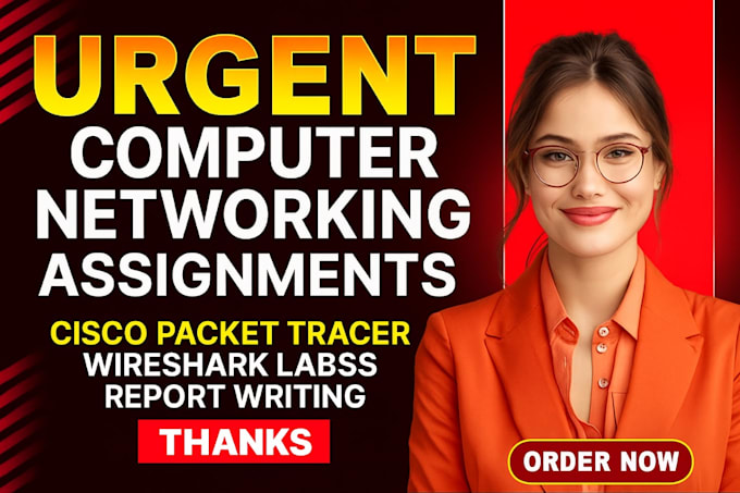 Urgent,cisco, packet tracer,projects,wireshark,computer networking ...