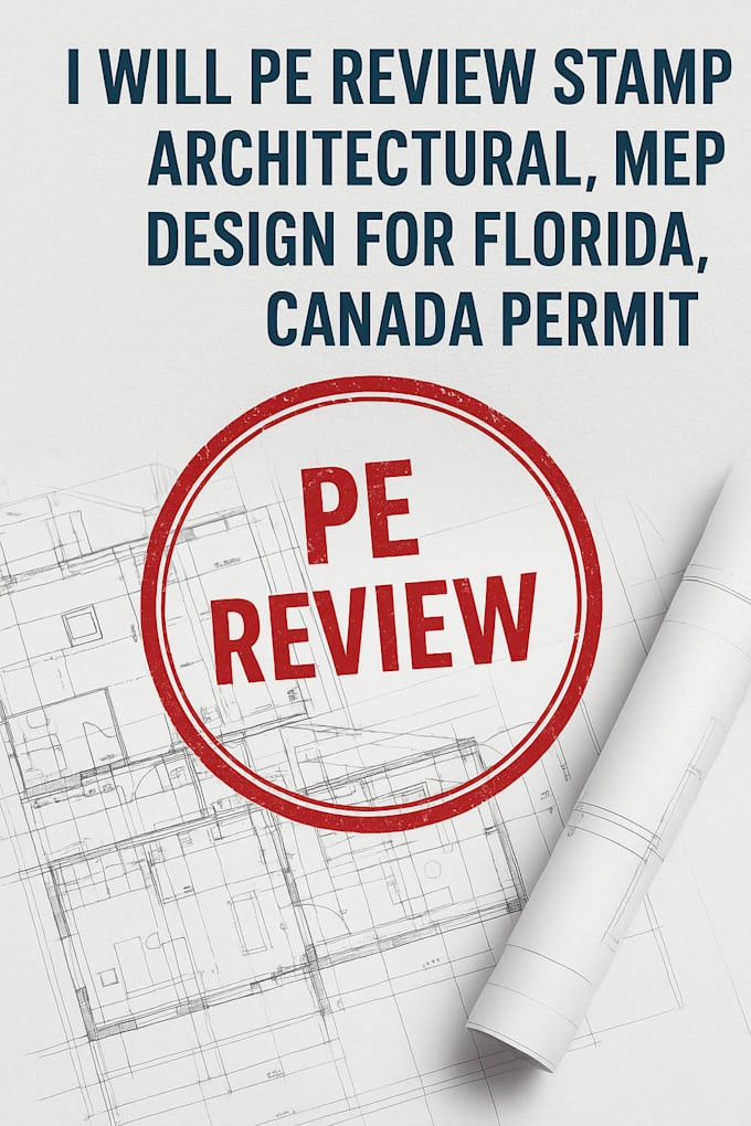 Pe review stamp architectural structural mep design for florida canada ...
