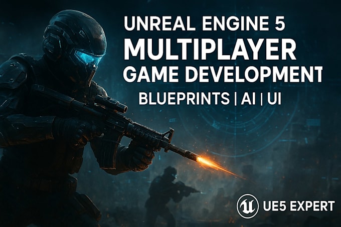 Build unreal engine 5 multiplayer game with blueprints, ui, and ai system by Bashtech_p | Fiverr