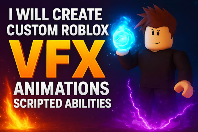 Create custom roblox vfx advanced animation powerful scripted abilities ...