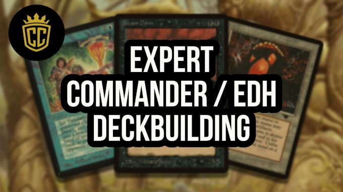 Build or optimize your edh commander deck by Commander_craft | Fiverr
