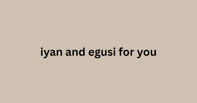 Do iyan and egusi for you by Paulina866 | Fiverr