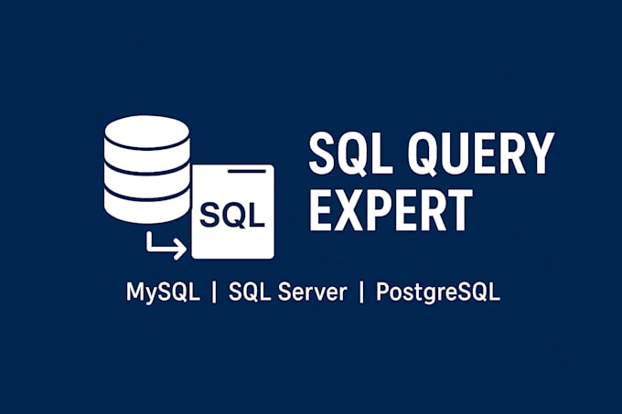 Create sql query for you by Ranjanagollner | Fiverr