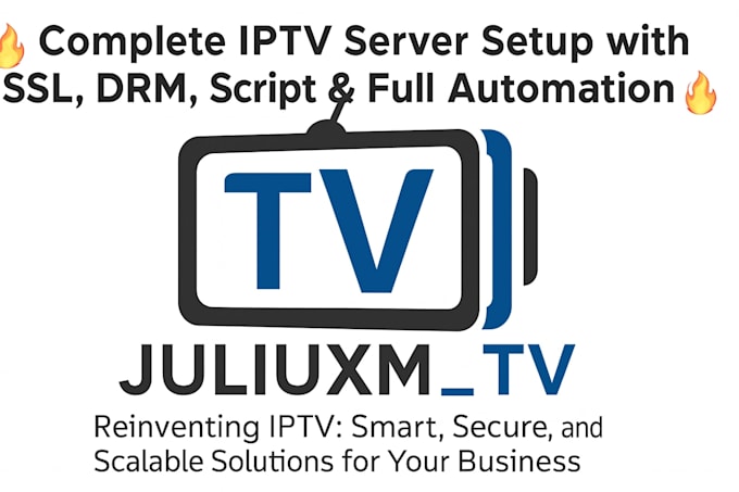 Setup complete iptv server with ssl, drm script and full automation by ...