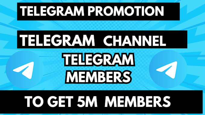 Grow your telegram channel by Paulalbert10000 | Fiverr