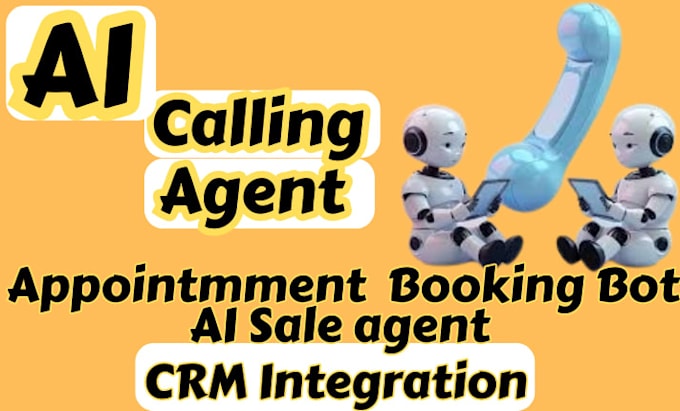 Build ai calling agent, sales agent, appointment bot, ai phone bot ...