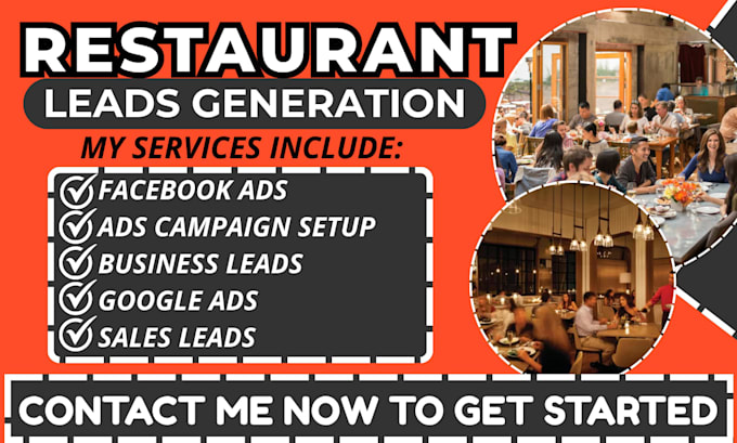 Generate restaurant leads with facebook ads targeted leads and google ...