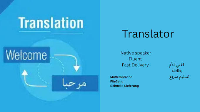 Translate arabic to german or german to arabic fast by Salimasri | Fiverr
