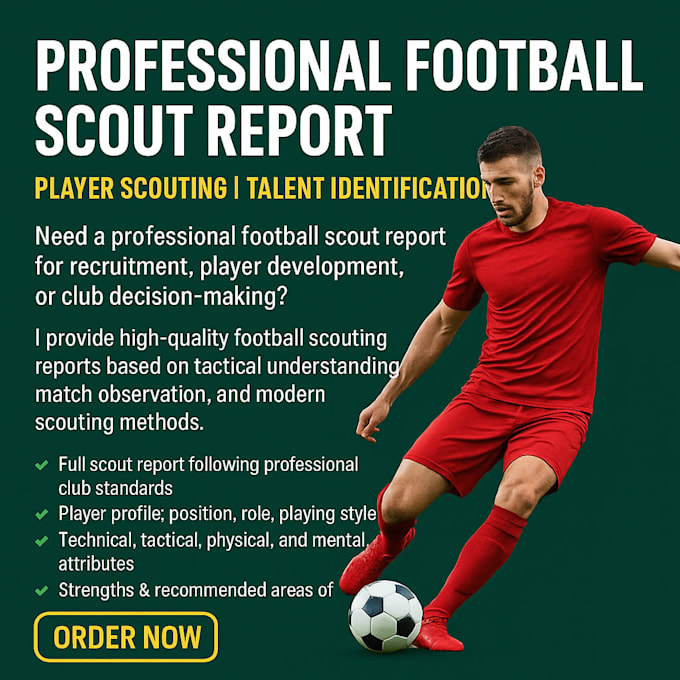 Make a professional football scout report for recruitment, player ...