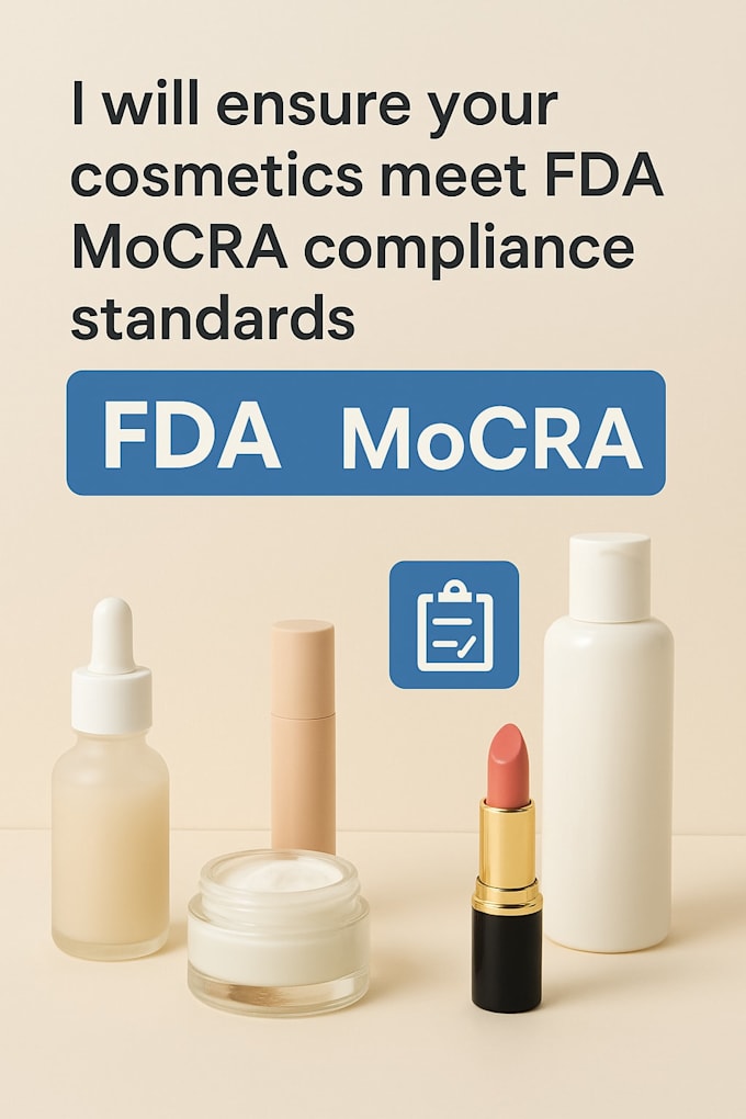 Ensure your cosmetics meet fda mocra compliance standards by ...
