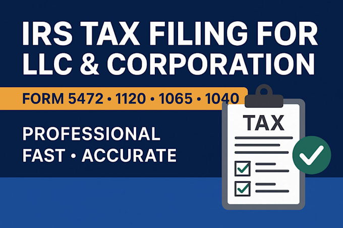 Prepare and file irs form 5472, 1120, 1065, and 1040 for your llc or ...