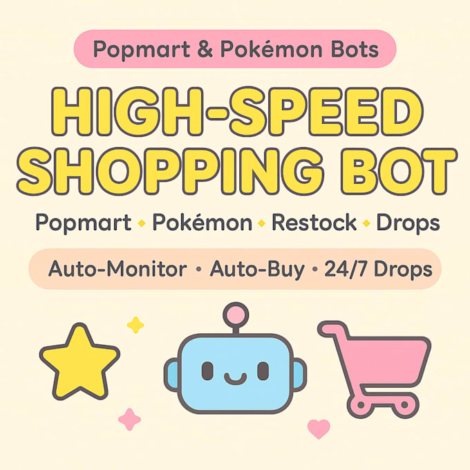 Build pokemon bot popmart bot shopping bot scalping bot and monitor bot by Andytech_sev | Fiverr