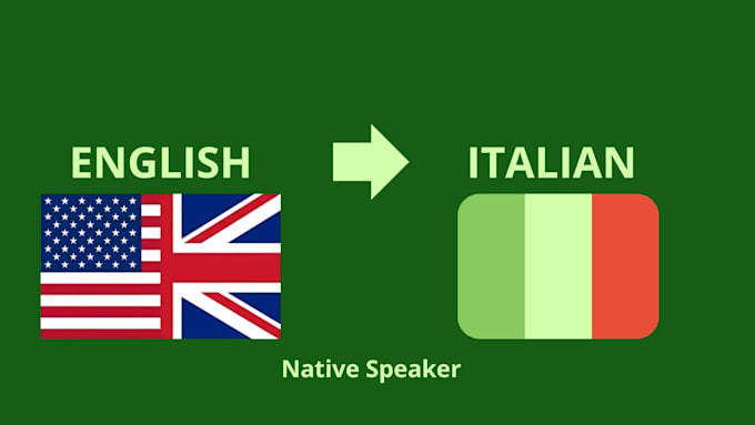Manually translate english to native italian with perfect flow by Cino ...