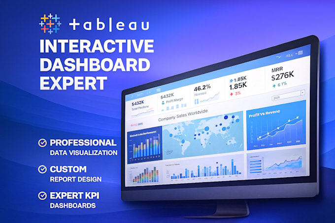 Create interactive tableau dashboards and professional data ...