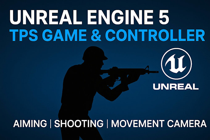 Create unreal engine 5 tps game and character controller by Hellen_bio ...