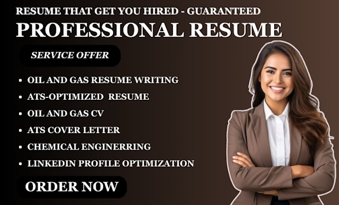 Create a tailored oil and gas resume, cv, and cover letter engineering ...