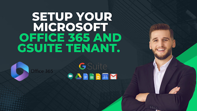 Setup your microsoft office 365 and gsuite tenant by Nuelprecision | Fiverr